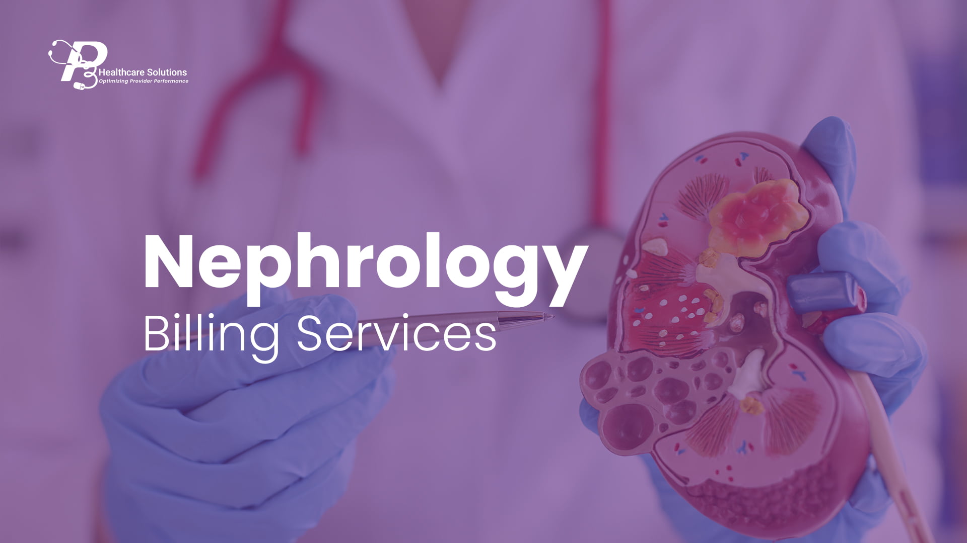 Get Top Nephrology Medical Billing Services for Your Medical Practice
