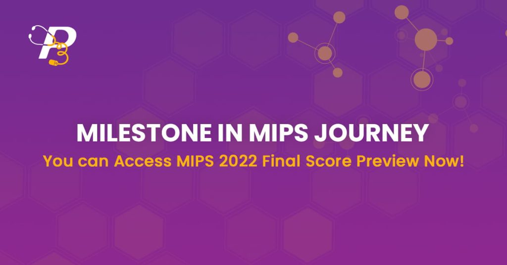 Milestone in MIPS journey: You can Access MIPS 2022 Final Score Preview ...