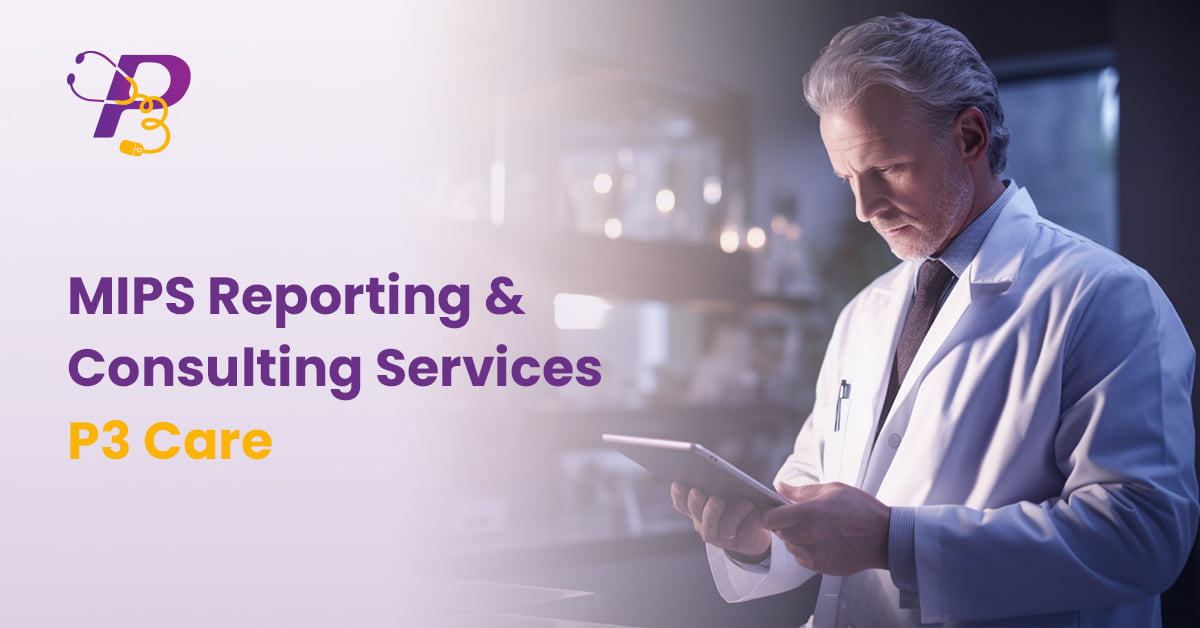 Get MIPS Reporting & Consulting Services from MIPS Consultants in USA