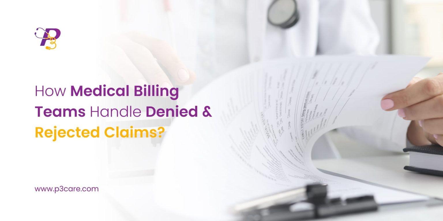 How Medical Billing Teams Handle Denied & Rejected Claims?