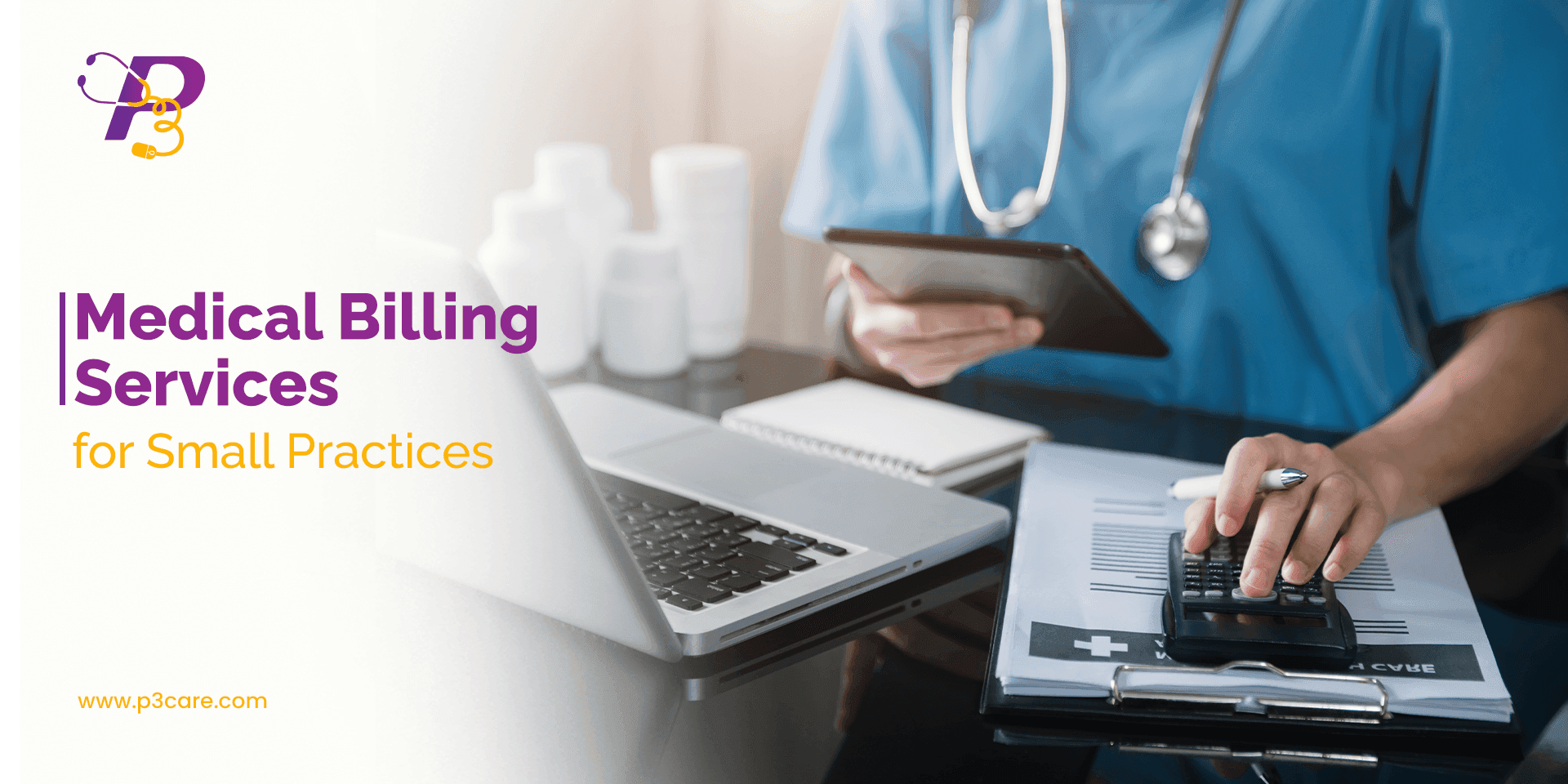 Medical Billing Services for Small Practices in USA | P3Care